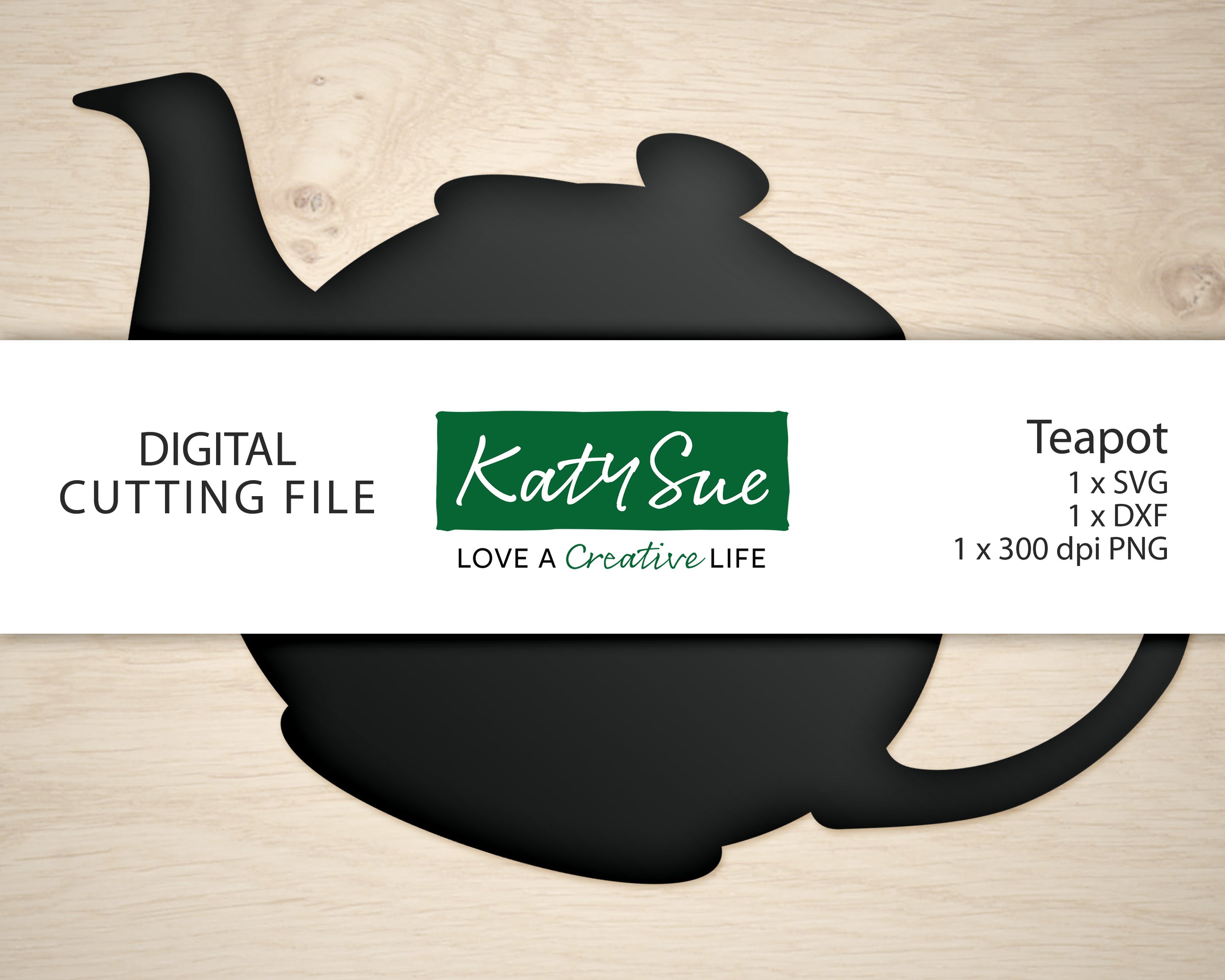 Teapot | Digital Cutting File — Katy Sue Designs
